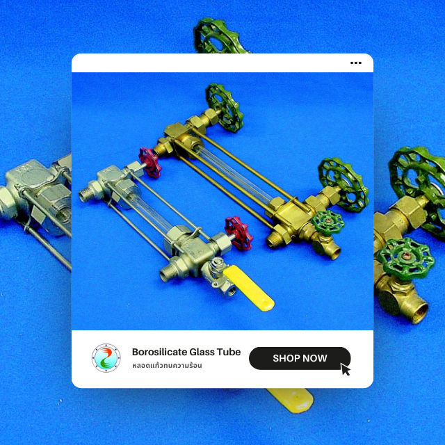 Borosilicate Glass Tube | หลอดแก้วทนความร้อน ทนสารเคมีสูง
